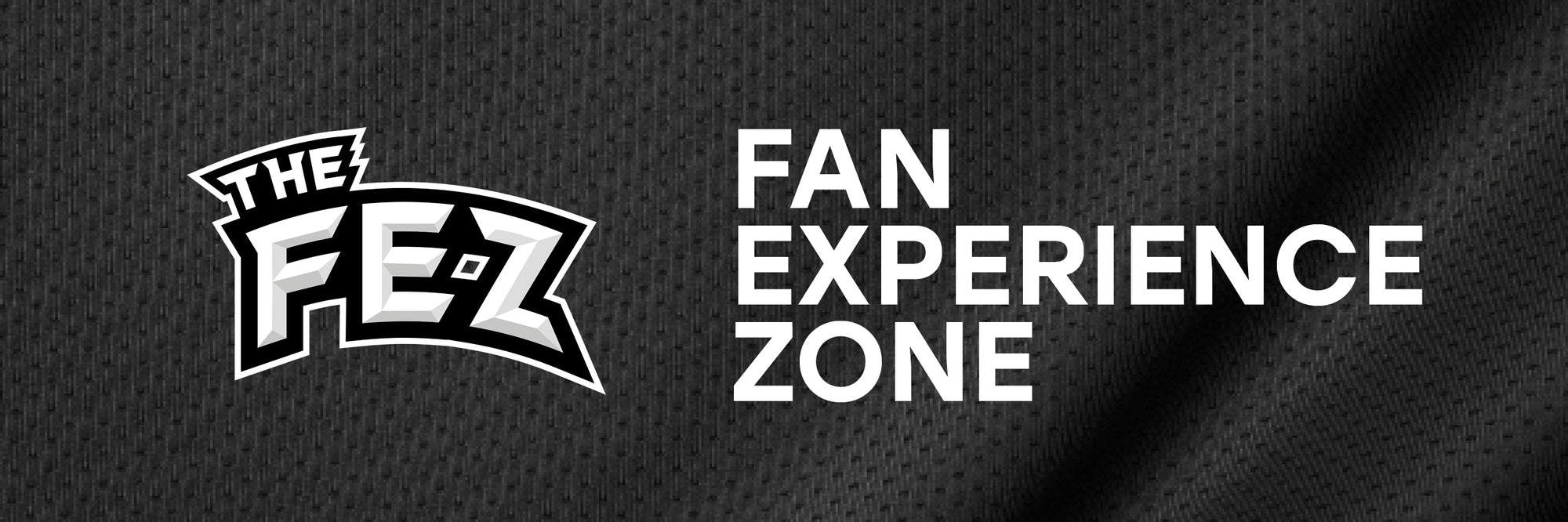 The Fan Experience Zone. Blades, Rush, Berries – The FEZ